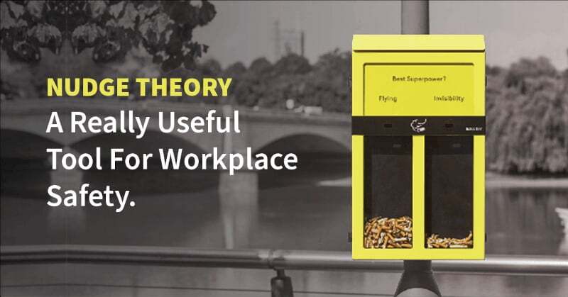 Nudge Theory: A Really Useful Tool For Workplace Health and Safety